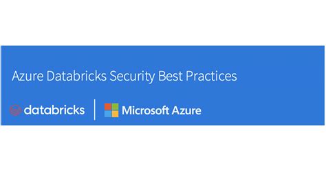 azure databricks security best practices databricks blog