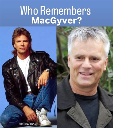 Richard Dean Anderson Now 75 Remains Active And Has Appeared In 30 Tv Shows And Movies Since