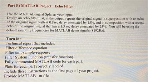 Solved Part B Matlab Project Echo Filter Use The Matlab