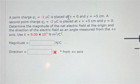 solved a point charge q1 −1μc is placed af x 0 and y 5 cm