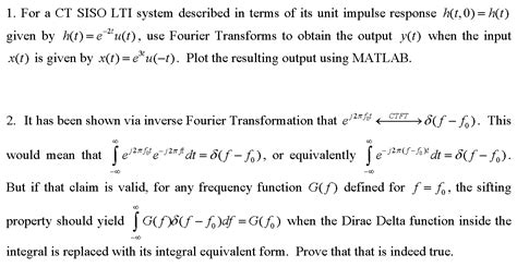 Solved 1 For A Ct Siso Lti System Described In Terms Of Its