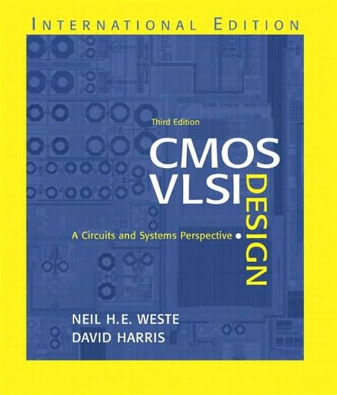 Cmos Vlsi Design A Circuits And Systems Perspective Eh6eakwu Ju Rao Cmos Vlsi Design A Circuits And Systems Perspective Eh6eakwu Ju Rao
