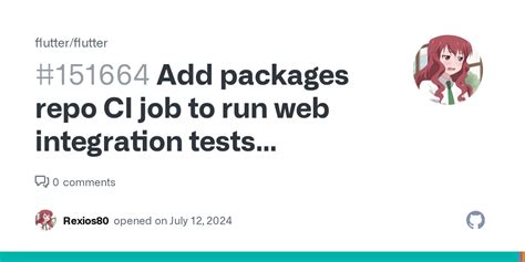 Add Packages Repo Ci Job To Run Web Integration Tests Compiled To Wasm · Issue 151664 · Flutter