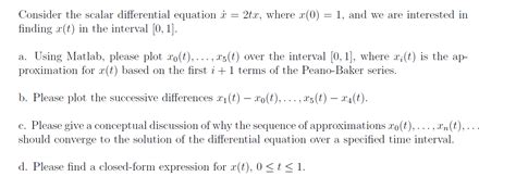 Solved Consider The Scalar Differential Equation X˙2tx