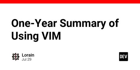 One Year Summary Of Using Vim Dev Community