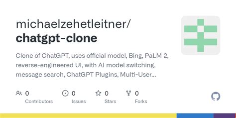 Github Michaelzehetleitnerchatgpt Clone Clone Of Chatgpt Uses Official Model Bing Palm 2