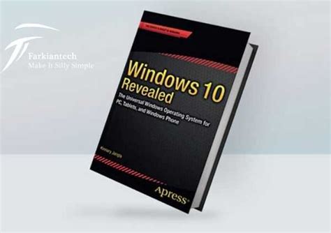 دانلود کتاب Windows 10 Revealed مجموعه آموزشی پژوهشی فرکیان تک