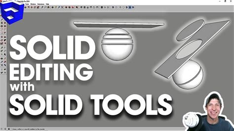 Edit Solid Models With Solid Tools For Sketchup Youtube