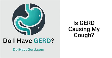 Is Gerd Causing My Cough