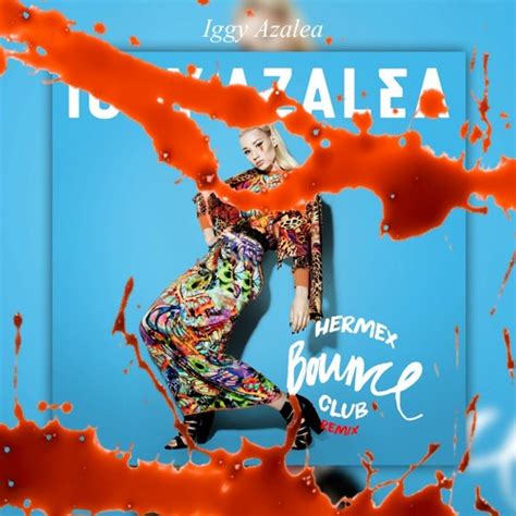 Iggy Azalea Bounce