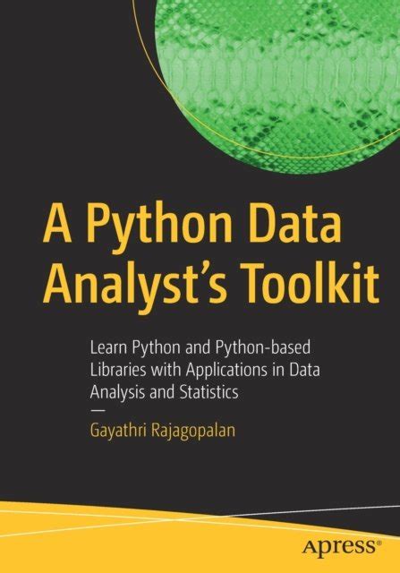 A Python Data Analysts Toolkit Learn Python And Python Based Libraries