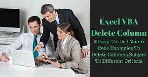 Excel Vba Delete Column Easy To Use Macro Code Examples
