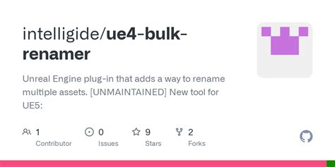 GitHub Intelligide Ue4 Bulk Renamer Unreal Engine Plug In That Adds A Way To Rename Multiple