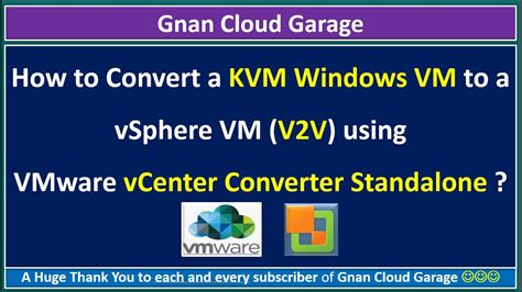 How To Convert A Kvm Windows Vm To A Vsphere Vm V2v Using Vmware Vcenter Converter Standalone