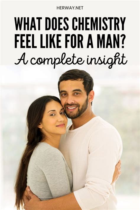 Understanding How Men Perceive Chemistry: A Complete Insight