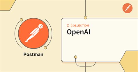 Openai Brewing Postman Flows Postman Api Network