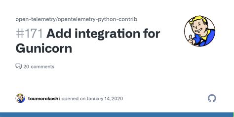 Add Integration For Gunicorn Issue Open Telemetry Opentelemetry Python Contrib GitHub