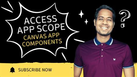 🔓 Understanding The Access App Scope” Feature In Canvas App Components
