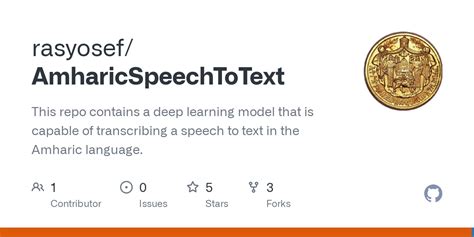 Github Rasyosef Amharicspeechtotext This Repo Contains A Deep Learning Model That Is Capable