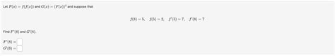 Solved Let F X F F X And G X F X And Suppose That Chegg Com