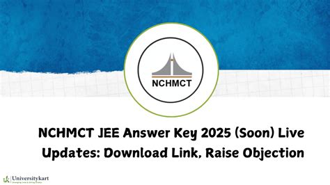 Nchmct Jee Answer Key 2025 Soon Live Updates Download Link Raise Objection
