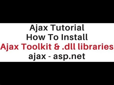 Add Ajax Control Toolkit Ver And Reference Dll Libraries Youtube