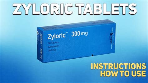 Zyloric Tablets How To Use Uses Dosage Side Effects