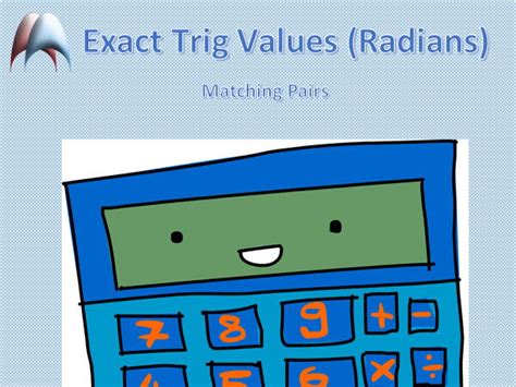Matching Pairs Exact Trig Values In Radians Teaching Resources