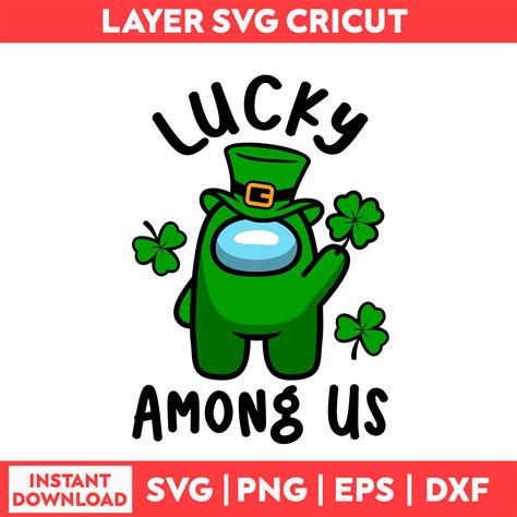 Lucky Among Us Svg Valentine Svg Lucky Svg Among Us Svg Inspire