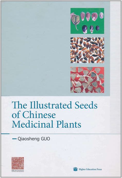 The Illustrated Seeds Of Chinese Medicinal Plants Chinese Medicine