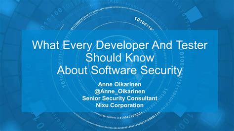 What Every Developer And Tester Should Know About Software Security Ppt Free Download