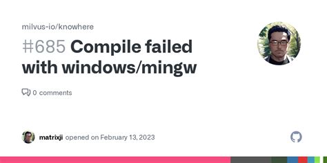 Compile Failed With Windowsmingw · Issue 685 · Milvus Ioknowhere