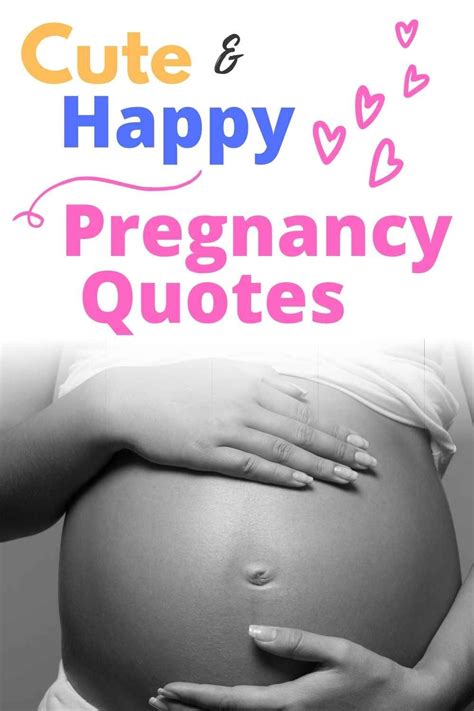 100 Cute Happy Pregnancy Quotes For Expecting Moms Artofit