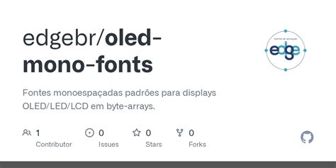 Github Edgebroled Mono Fonts Fontes Monoespaçadas Padrões Para Displays Oledledlcd Em Byte