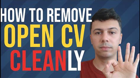 How To Remove Uninstall Opencv Cleanly Youtube