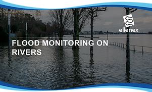 Flood Monitoring On Rivers Ellenex