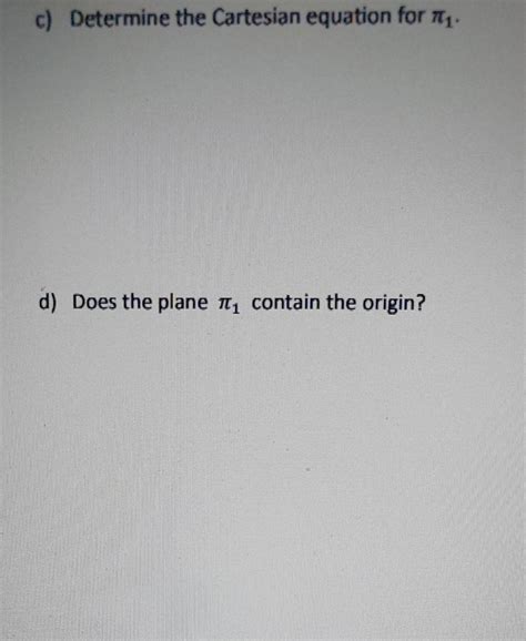 Solved 2 Marks Two Lines In R3 Are Defined By The Chegg Com