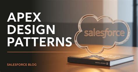 Top 10 Apex Design Patterns Every Salesforce Developer Should Master Avinash Kumar ☁