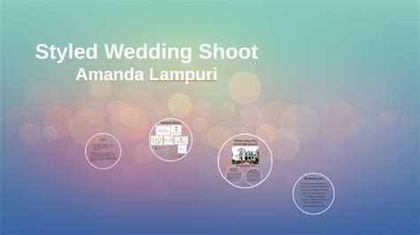 Styled Wedding Shoot By Amanda Lampuri On Prezi