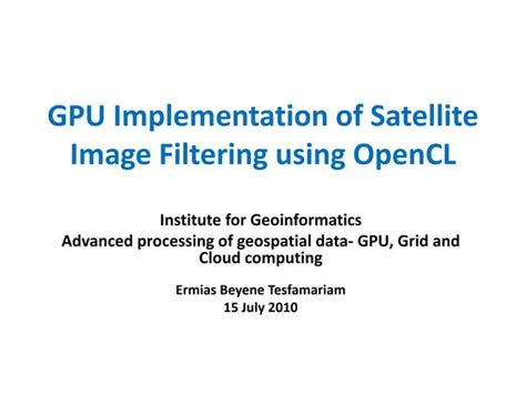 Gpu Implementation Of Satellite Image Filtering Pdf