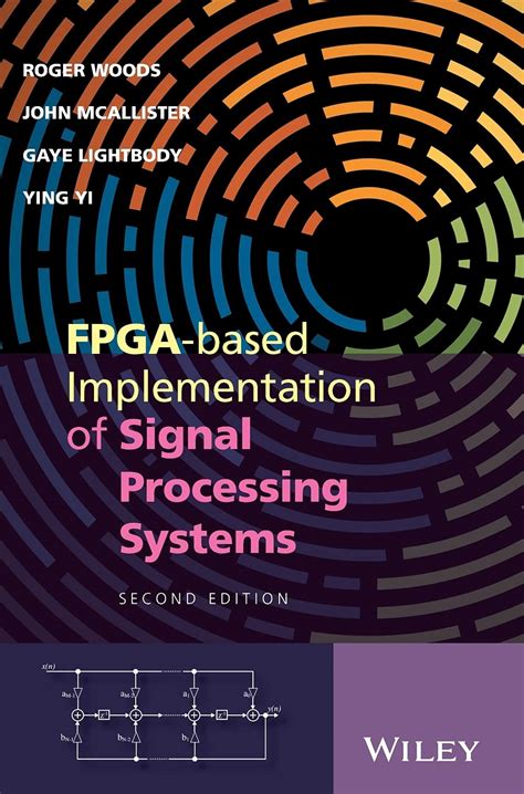 Fpga Based Implementation Of Signal Processing Systems Woods Roger
