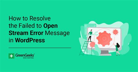 how to resolve the failed to open stream error message in wordpress