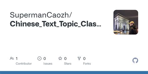 Pull Requests SupermanCaozh Chinese Text Topic Classification Using