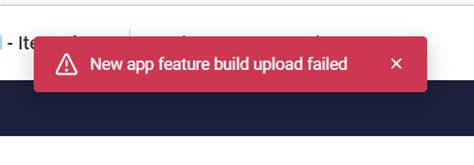 Problem To Upload A New Build Monday Apps And Developers Monday Community Forum