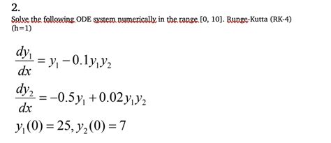 Solved Solve The Following Ode System Numerically In The