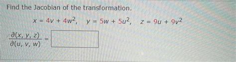 [solved] Find The Jacobian Of The Transformation Find The J