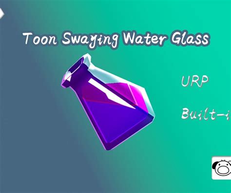 Artstation Unity Shader Toon Swaying Water Glass Game Assets