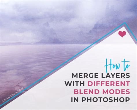 How To Merge Layers With Different Blending Modes In Photoshop