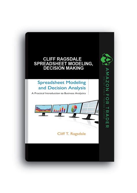 Cliff Ragsdale Spreadsheet Modeling Decision Making