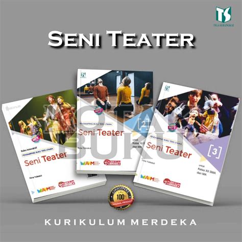 Jual Buku Seni Teater Sma Seni Teater Kelas 10 11 12 Sma Kurikulum Merdeka Platinum